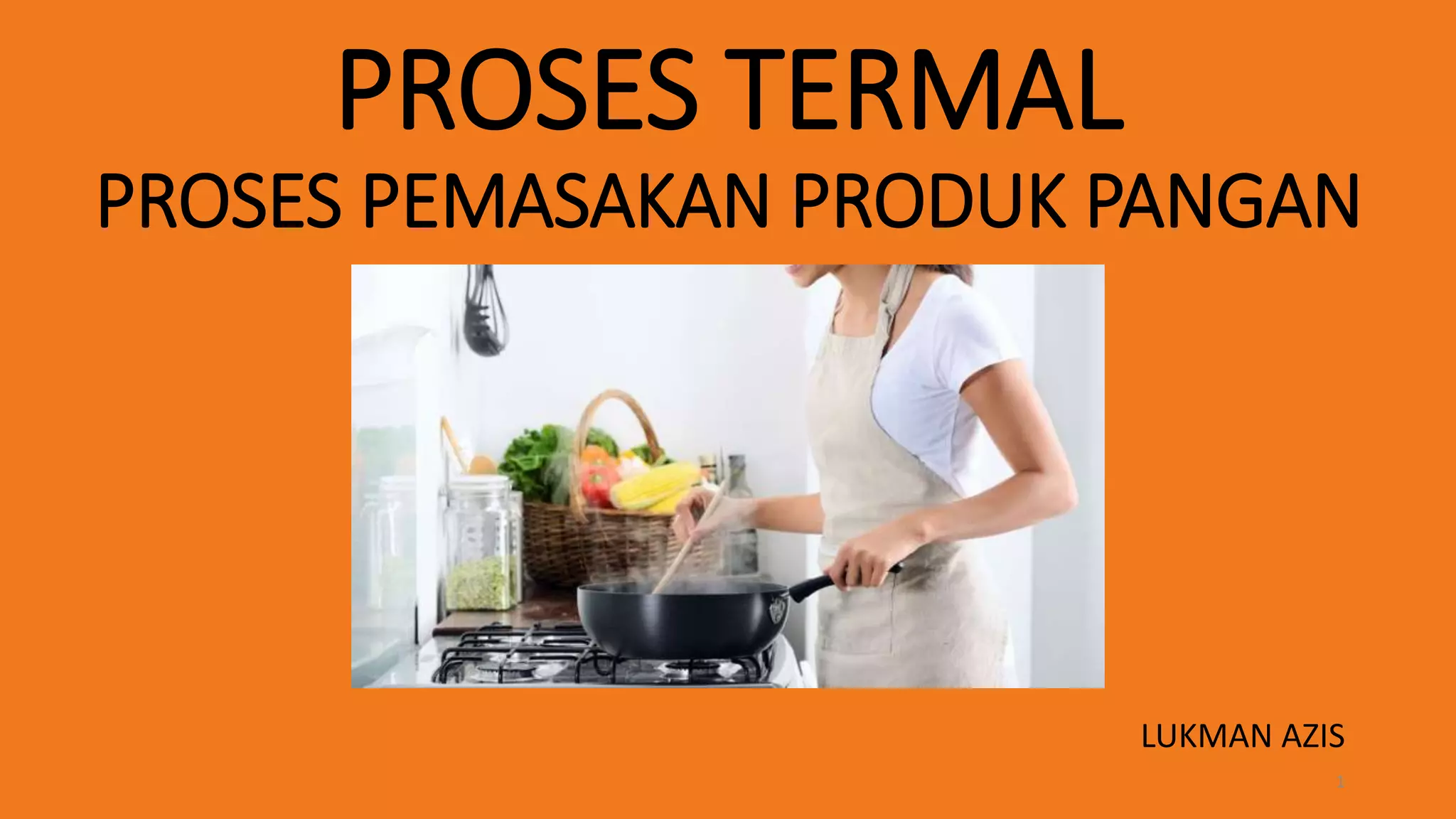 2. proses termal | PPTX