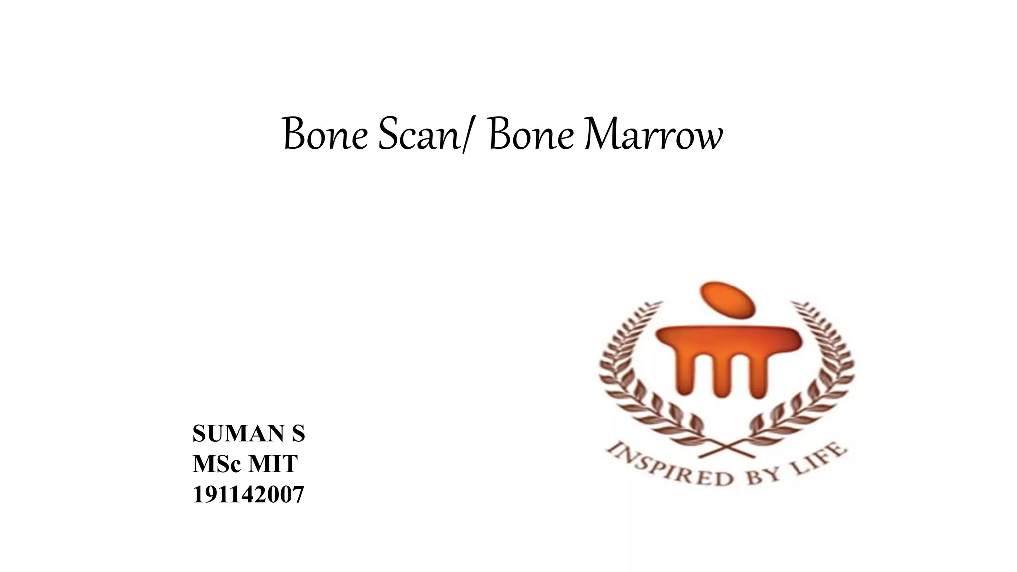 bone or marrow scan NMT | PPT