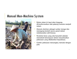 ANALISA DAN PENGUKURAN KERJA - SISTEM MANUSIA MESIN | PDF
