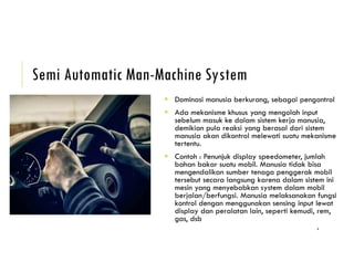 ANALISA DAN PENGUKURAN KERJA - SISTEM MANUSIA MESIN | PDF