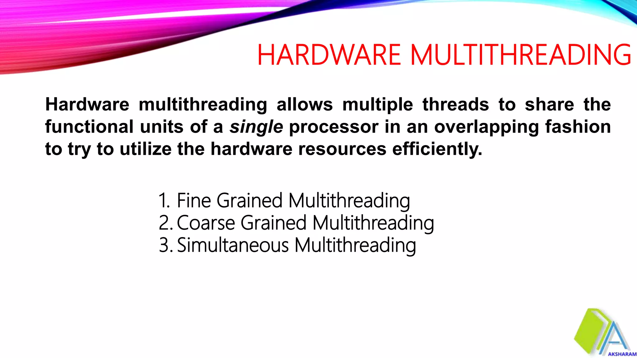 Hardware Multi-Threading | PPTX