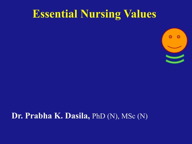 2. Essential values in nursing | PPTX