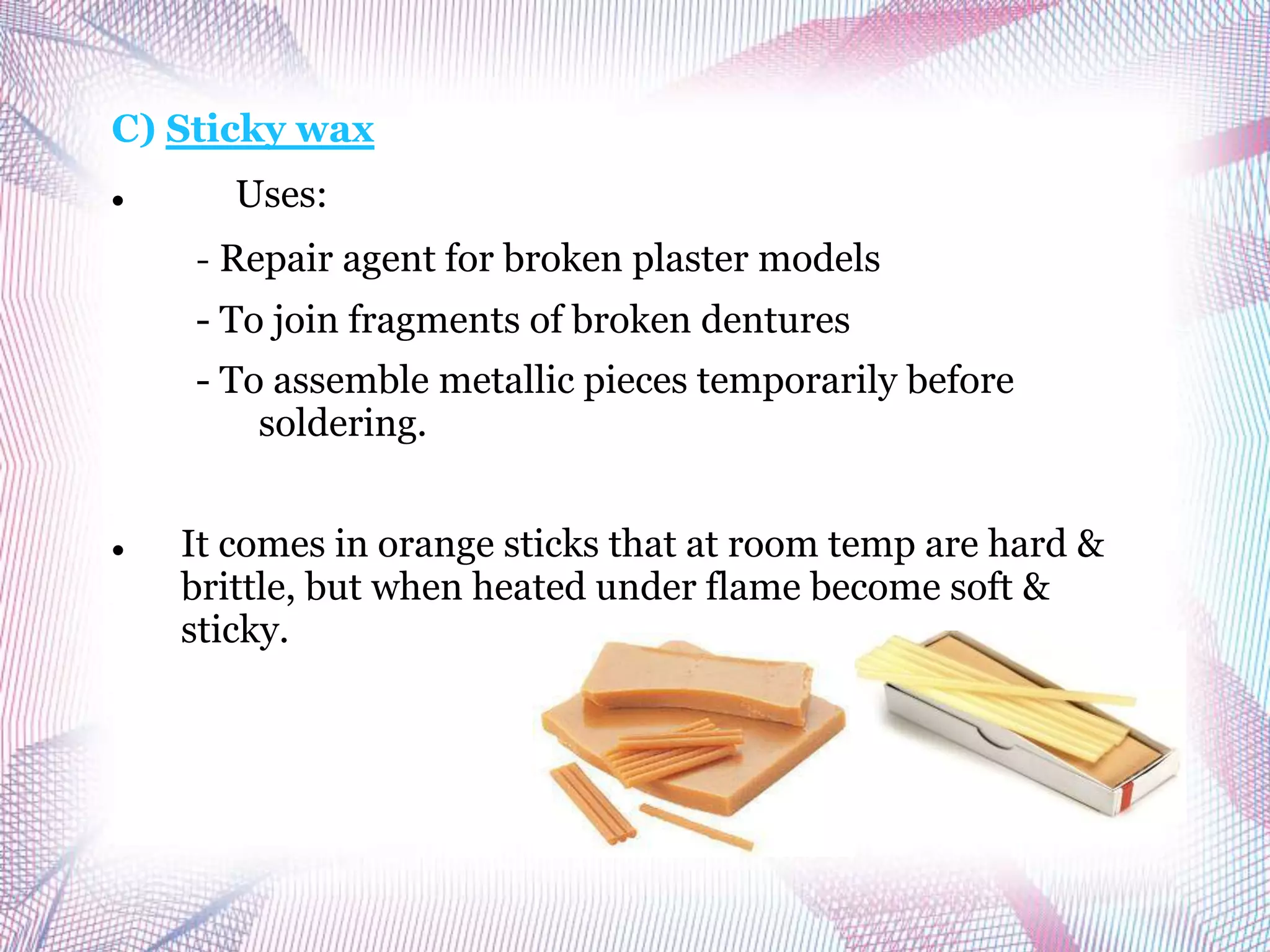Dental waxes | PPT