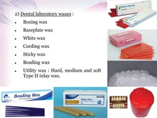 Dental waxes | PPT