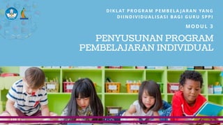 Penyusunan Program Pembelajaran Individual | PPTX