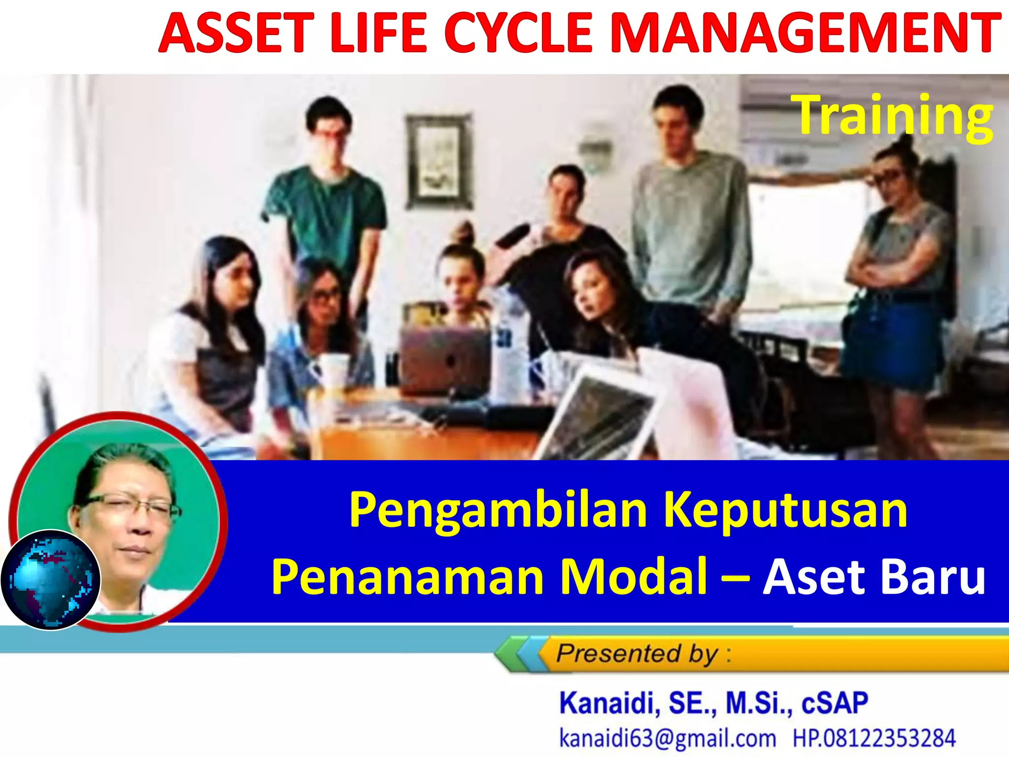 Pengambilan Keputusan Penanaman Modal Pada Aset Baru _Materi Training ...