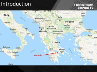 Detailed study of 1&2 Corinthians: Lecture 2; 1 Cor 1 | PPTX