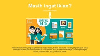 ciri bahasa iklan dan jenis iklan | PPT