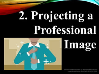 2. projecting a professional image | PPT