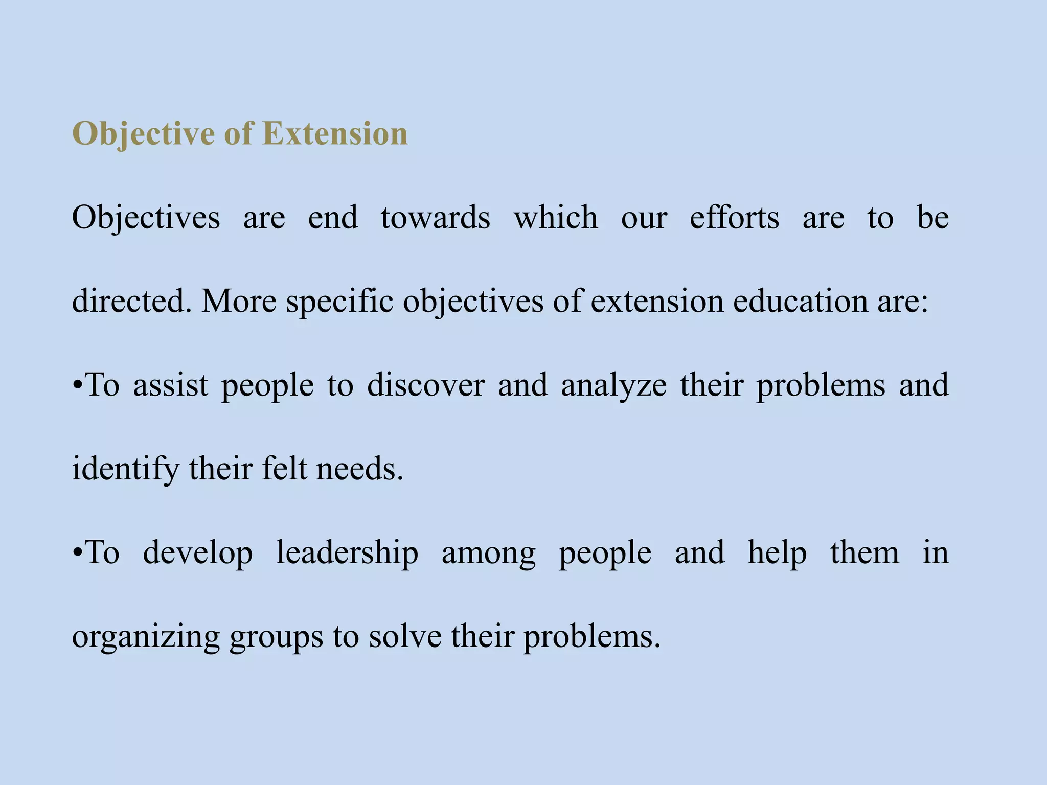 Objectives and Process of Extension Education | PPTX
