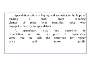 Speculation in Investment | PPT