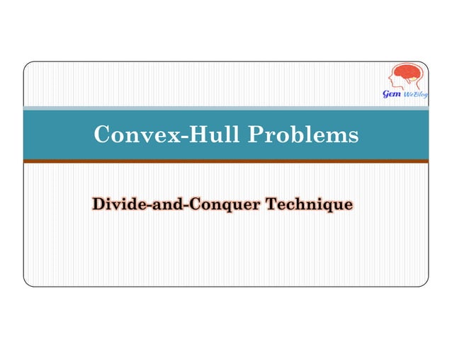 Convex hull problems(Divide and Conquer) | PDF