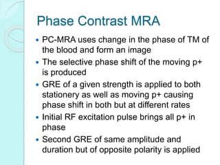 Phase Contrast and ECG-Gated MRA | PPTX