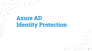 Identity Security - Azure Identity Protection | PDF
