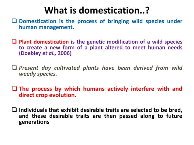 Domestication In Crop Plants GPB 202 | PPTX