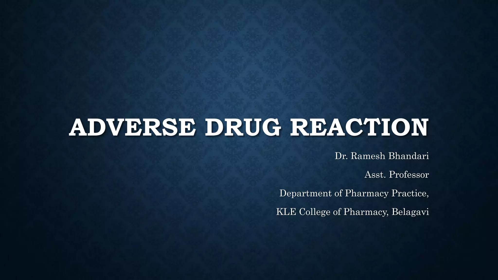 Adverse drug reactions | PPTX