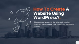 How To Create A Website Using WordPress? | PPT