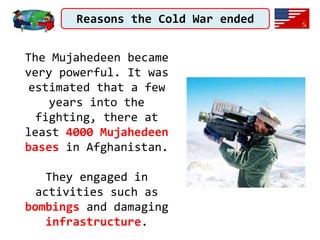 Reasons the Cold War ended - USSR defeat in Afghanistan | PPTX