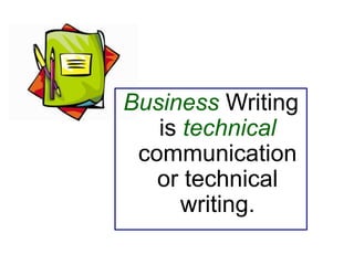 What is Business Writing | PPT