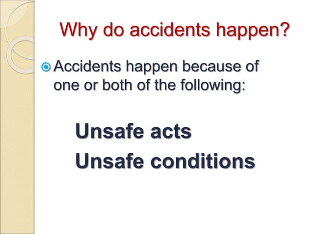 Unsafe Act and Unsafe condition