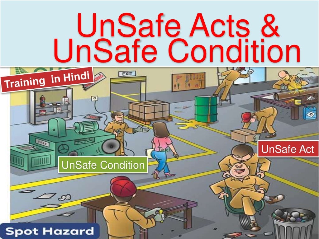 Unsafe Act And Unsafe Condition 