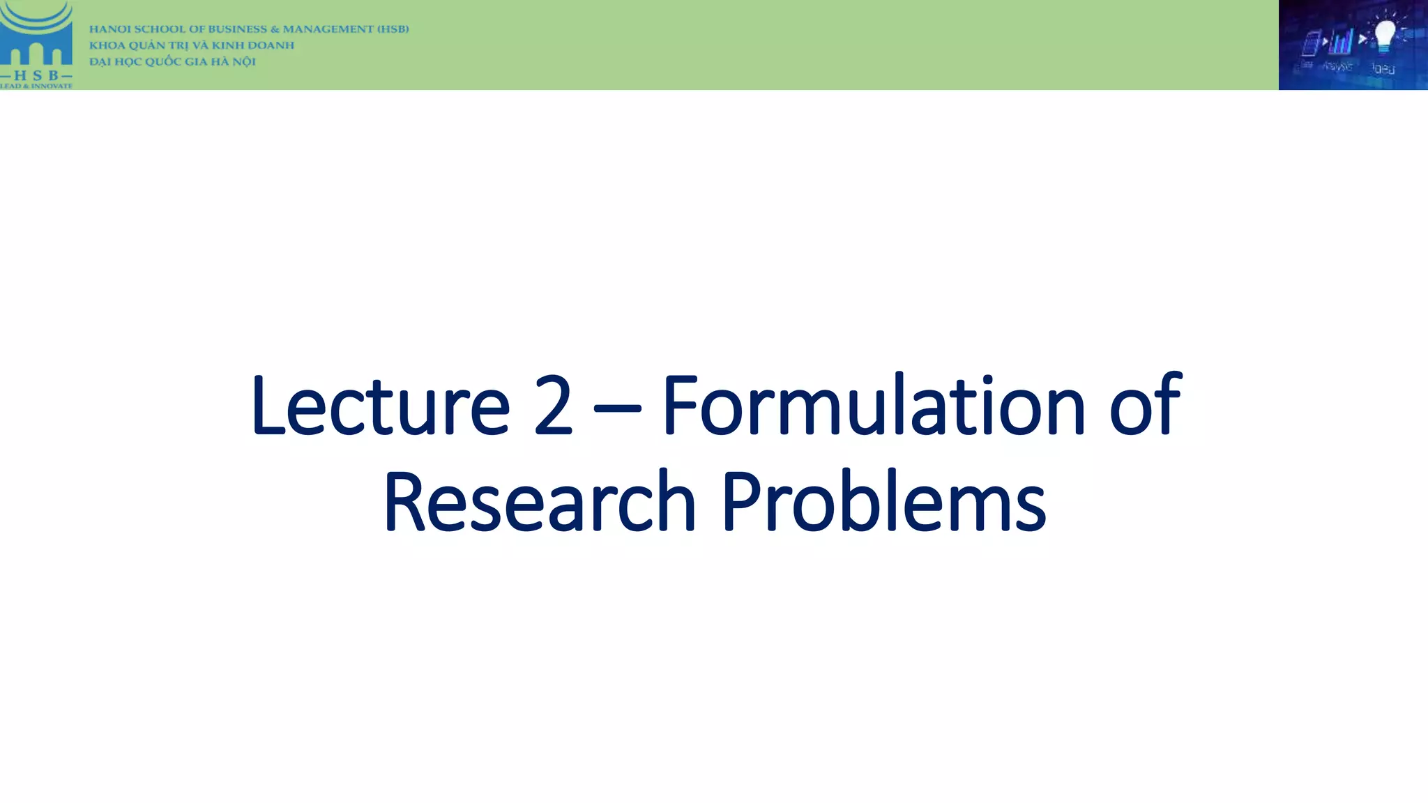 2. lecture 2 formulation of a research problem | PPT