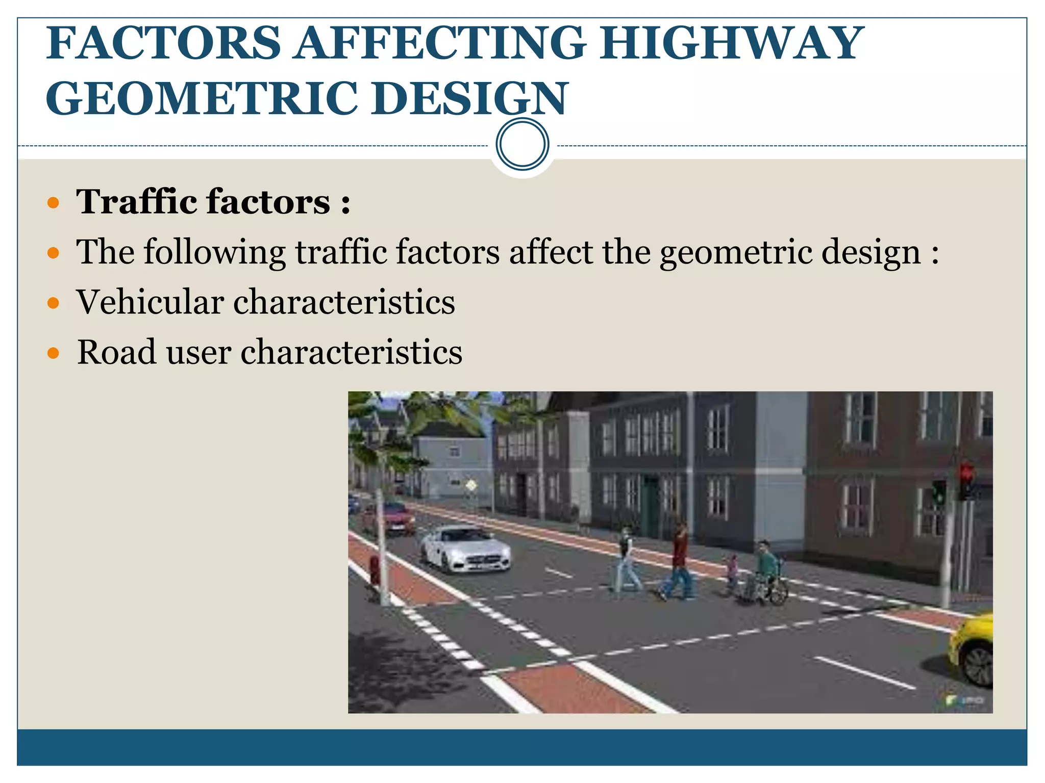 2.2 HIGHWAY TRANSPORTATION : HIGHWAY GEOMETRIC DESIGN (TRE) 3150611 GTU ...