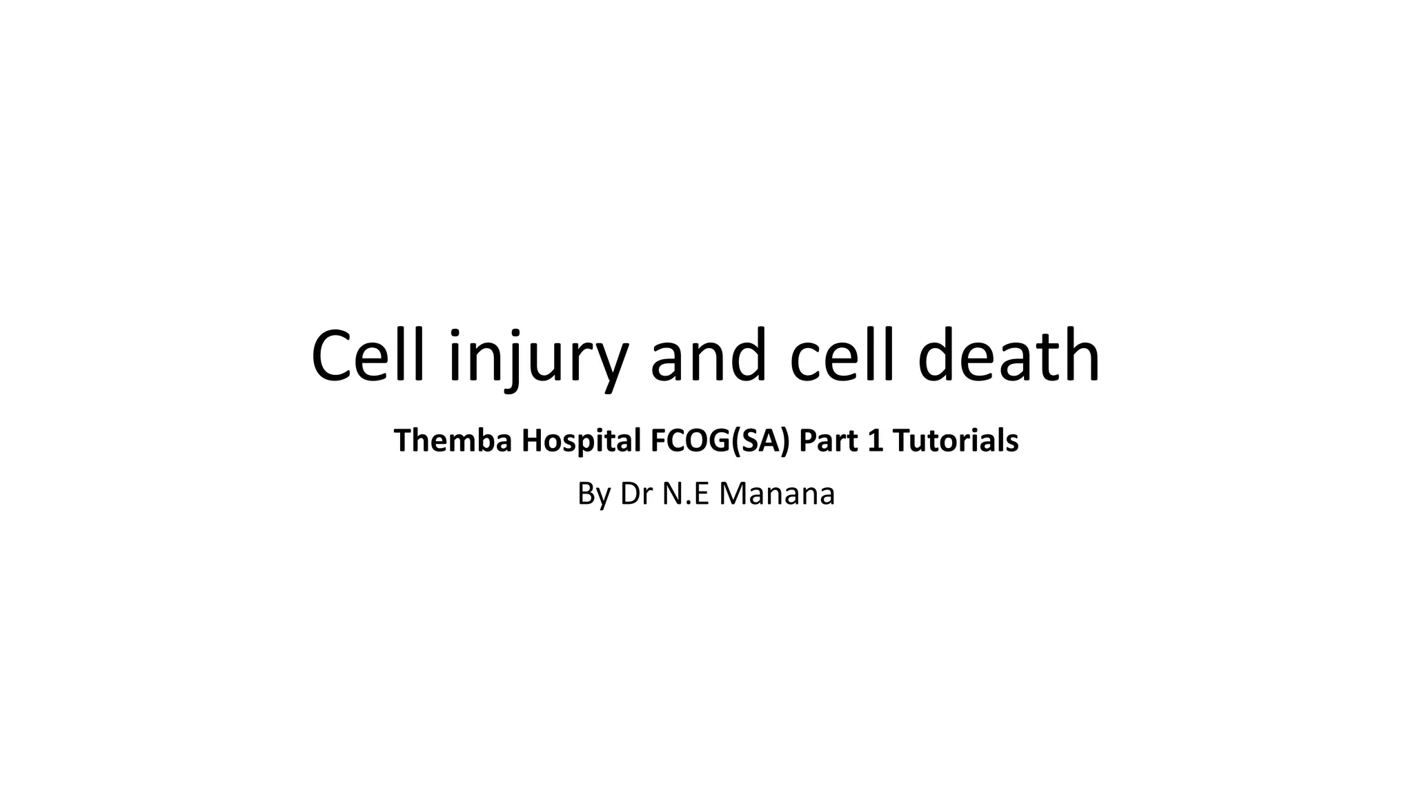 2. cell injury and cell death | PPT