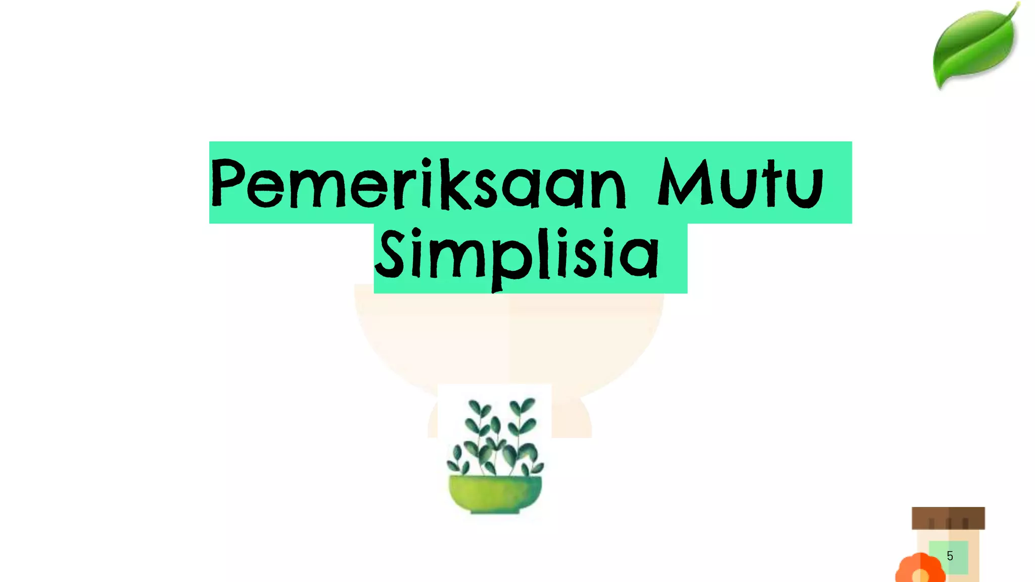 PEMERIKSAAN MUTU SIMPLISIA | PPTX