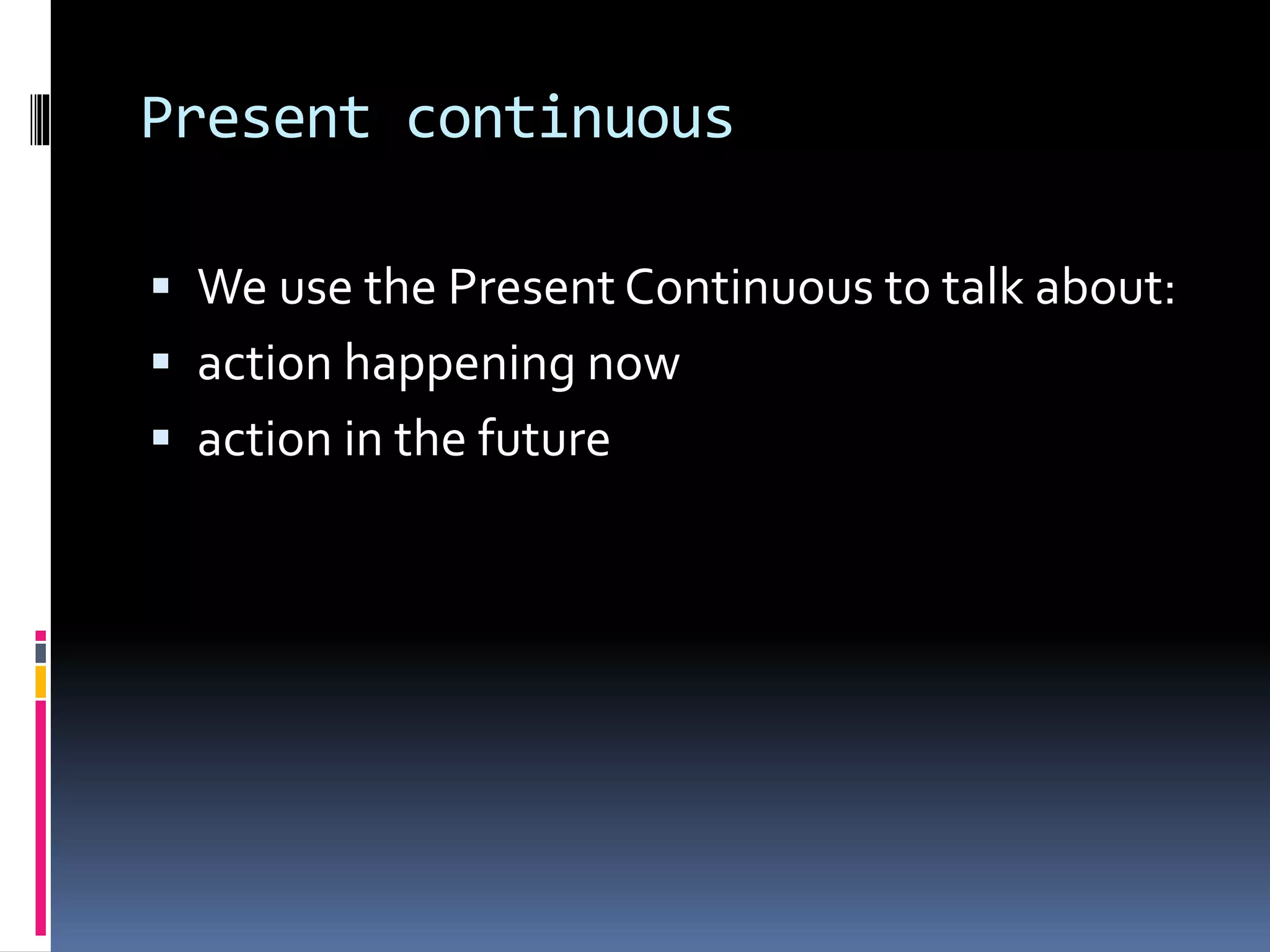 2.present continuous saneesh m.s | PPTX