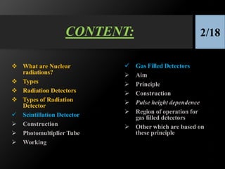 Detection of Nuclear Radiation, Radiation detectors, Types ...