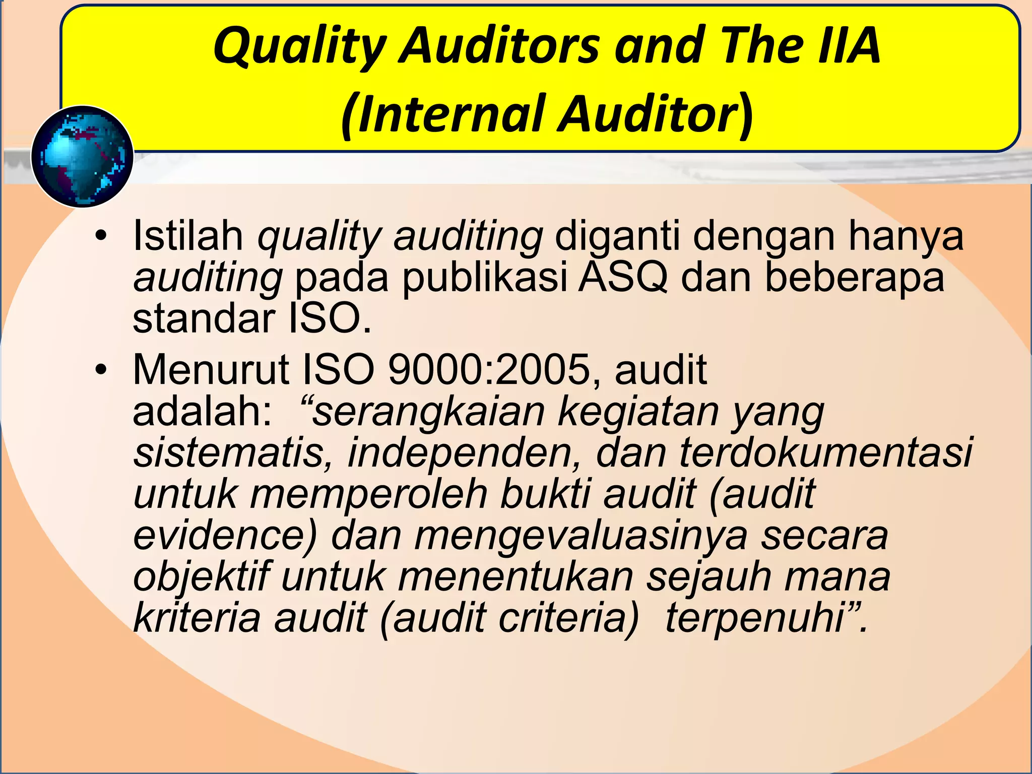 Standar IIA & Quality Assurance | PPTX
