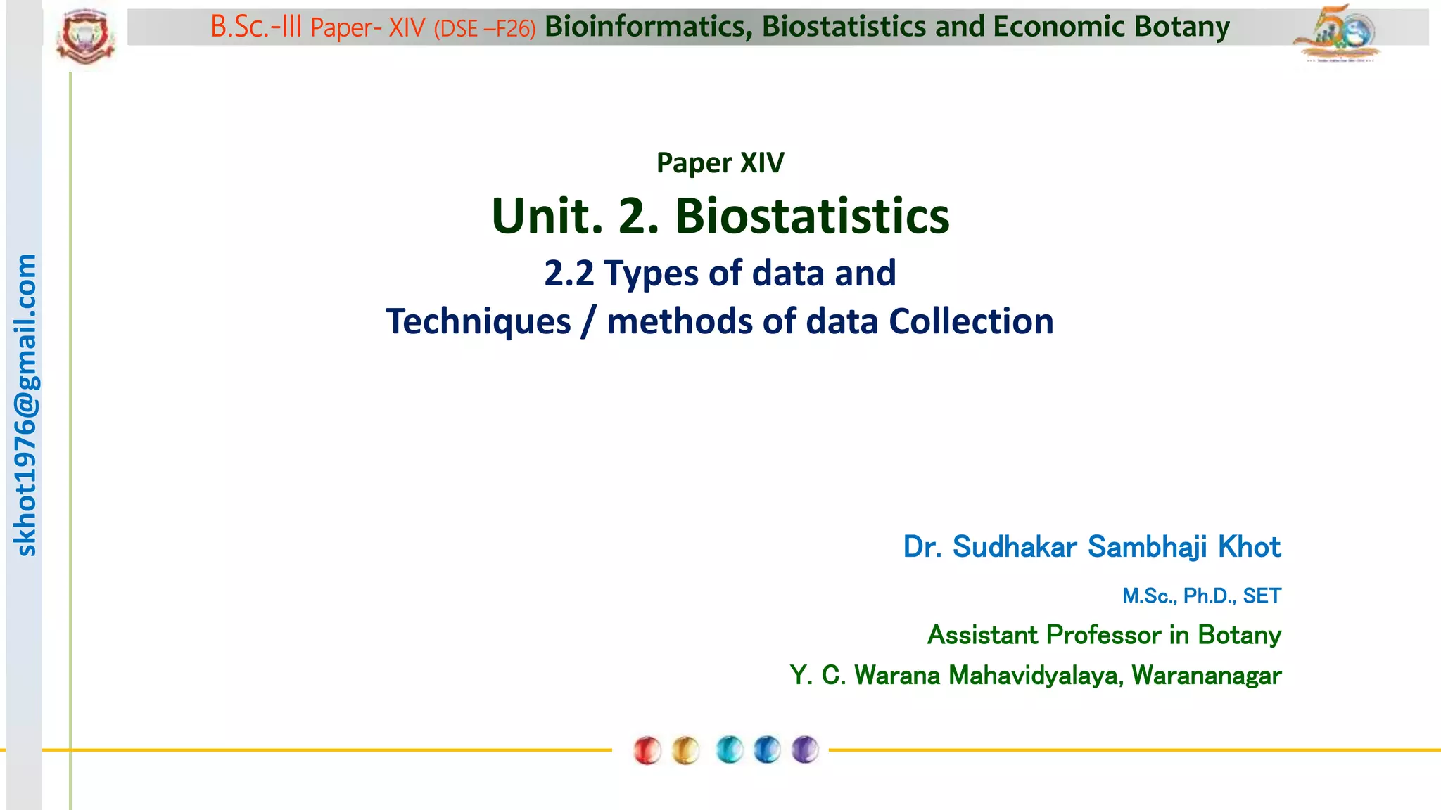 2 Biostatistics Types And Methods Of Data Collection Pptx Science