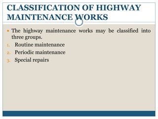 2.5 HIGHWAY TRANSPORTATION : PAVEMENT MAINTENANCE (TRE) 3150611 GTU | PPTX