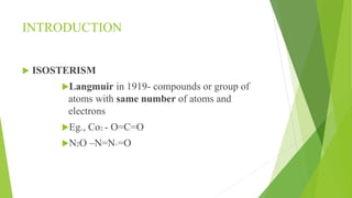Bioisosterism - Introduction | PPTX