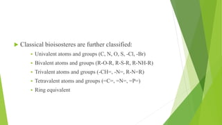 Bioisosterism - Introduction | PPTX