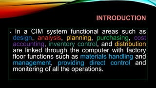 2. introduction to computer integrated manufacturing | PPTX
