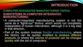2. introduction to computer integrated manufacturing | PPTX