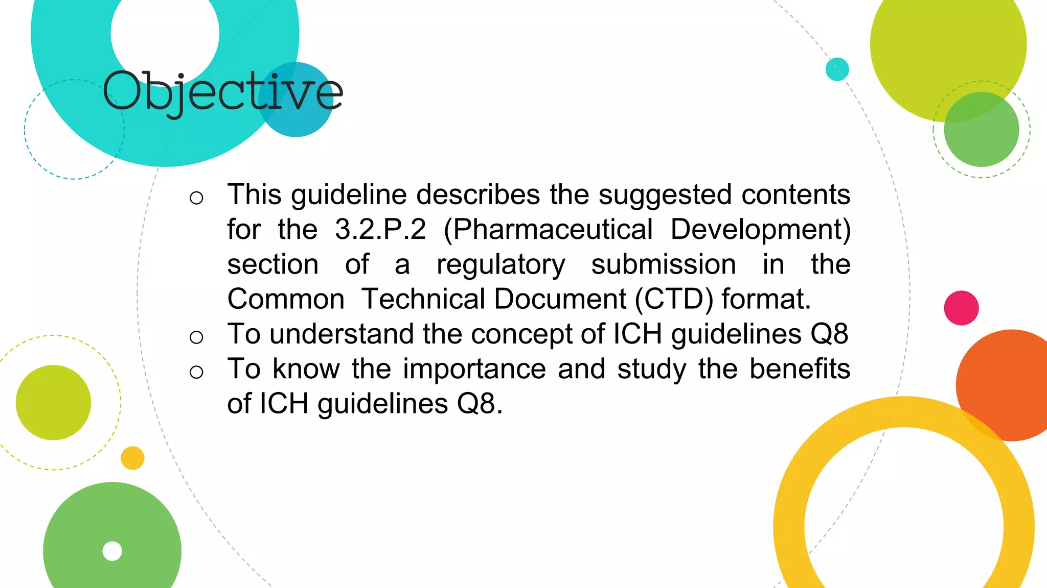 ICH Pharmaceutical development guideline-Q8 | PPTX