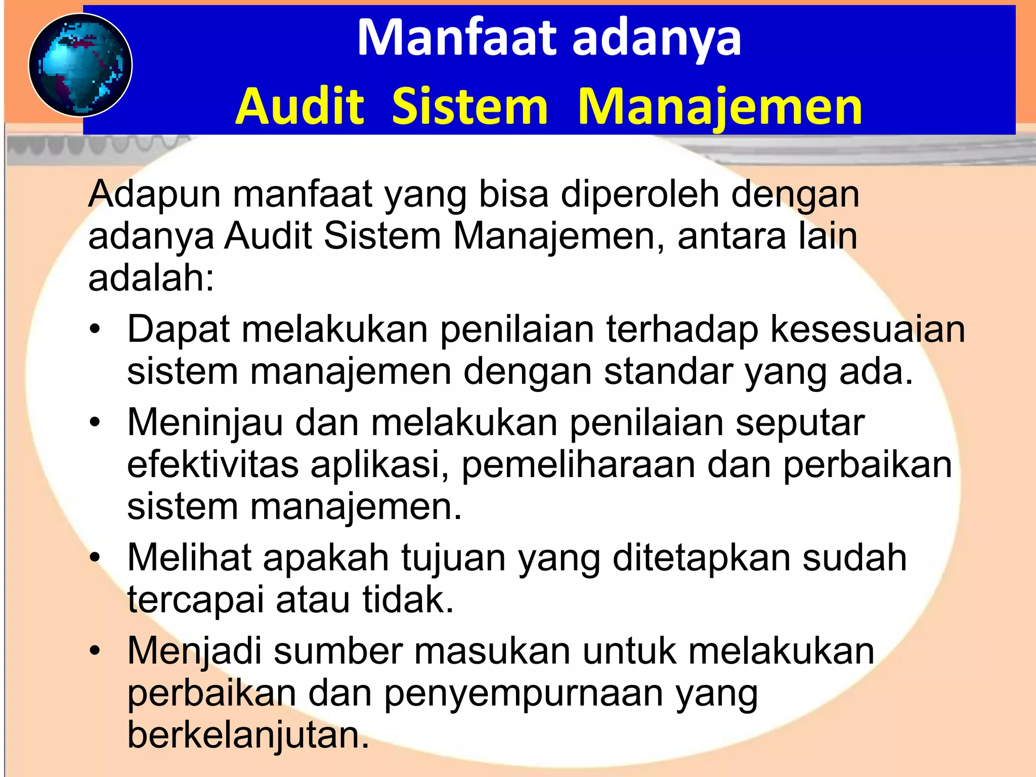 Prinsip, Tujuan & Manfaat AUDIT SISTEM MANAJEMEN | PPTX