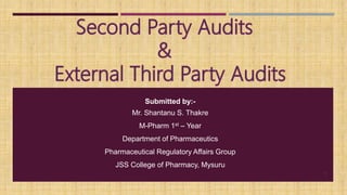 Second Party Audit and External Third Party Audit | PPTX