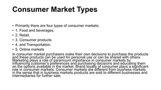 2. types of consumers markets | PPTX