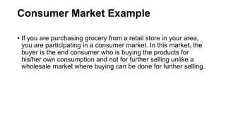 2. types of consumers markets | PPTX