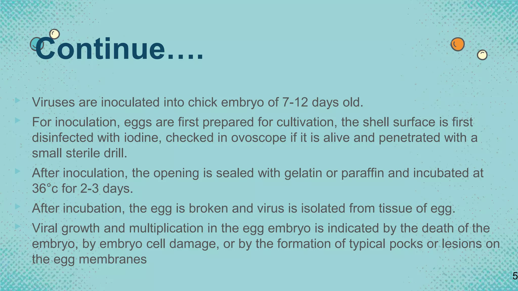 CULTIVATION OF VIRUS : Embryonated eggs | PPTX
