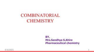 combinatorial chemistry | PPTX