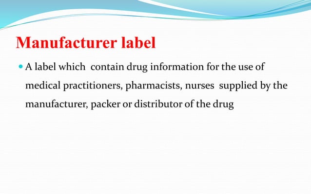 PHARMACEUTICAL LABELING OF DRUGS PRECTICAL CLASS | PPTX