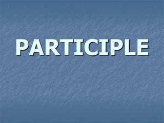 2. participle | PPT
