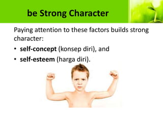 Building Your Character _"Pelatihan CHARACTER BUILDING" | PPTX
