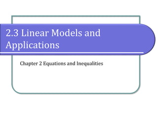 2.3 Linear Models and Applications | PPTX