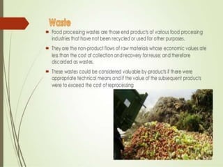 Food processing waste management | PPT